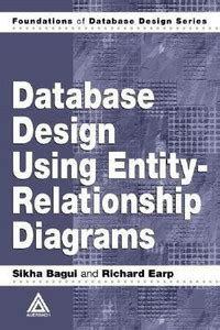 Database Design Using Entity Relationship Diagrams Buy Database Design Using Entity