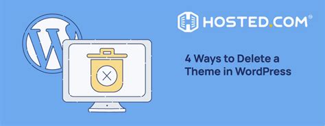 Ways To Delete A Theme In WordPress Hosted Com Tutorial