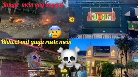 Jungle Mein Bhoot Mil Gaya Aag Lagi Gai Bhoot Jungle Kalagram