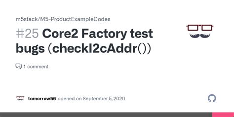 Core2 Factory Test Bugs CheckI2cAddr Issue 25 M5stack M5