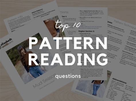 top 10 pattern reading questions elizabeth smith knits
