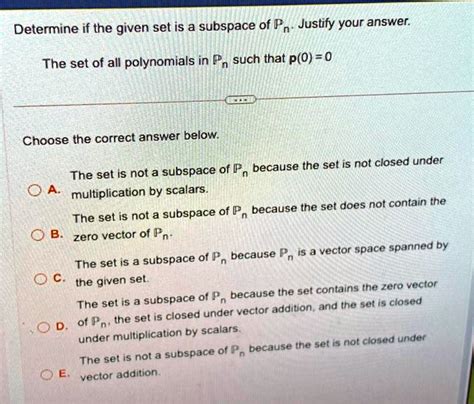 Solved Text Determine If The Given Set Is A Subspace Of P Justify Your Answer The Set Of All