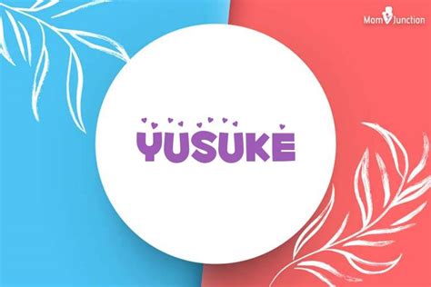 Explore Yusuke Meaning Origin And Popularity