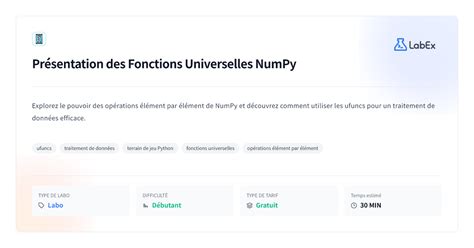 Maîtriser Les Fonctions Universelles Numpy Labex