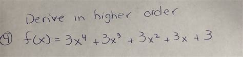 solved given −f x x 2x 3x 4x solution now differentiate