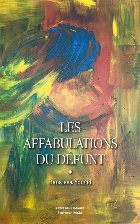 Les Affabulations Du Défunt Simply Crowd