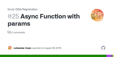 Async Function With Params · Issue 25 · Excel Dnaregistration · Github