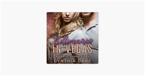‎billionaires In Vegas A Dom Vs Domme Story Unabridged On Apple Books