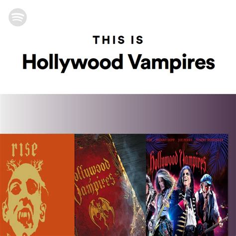 This Is Hollywood Vampires Playlist By Spotify Spotify