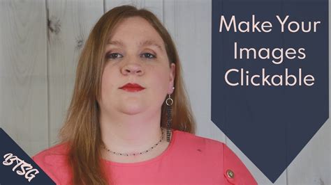 how to make images into clickable links on wordpress youtube