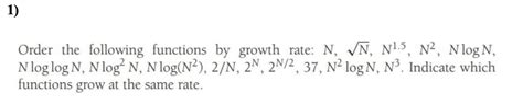Solved Order The Following Functions By Growth Rate N Chegg