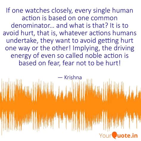 If One Watches Closely E Quotes And Writings By Krishna Sundarraj