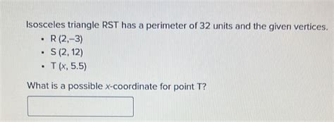 isosceles triangle rst has a perimeter of 32 units and the given