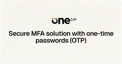 Multi Factor Authentication Solution Mfa Software Oneidp