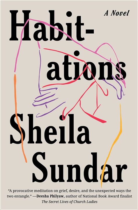 Habitations A Novel Kindle Edition By Sundar Sheila Literature