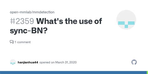 Whats The Use Of Sync Bn · Issue 2359 · Open Mmlabmmdetection · Github