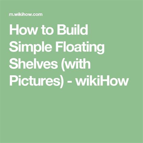 Diy Floating Shelves Step By Step Guide