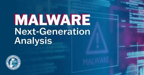 Revealing Advanced Threats Next Generation Techniques For Malware
