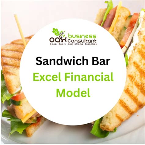 Sandwich Bar Excel Financial Model Template Oak Business Consultant