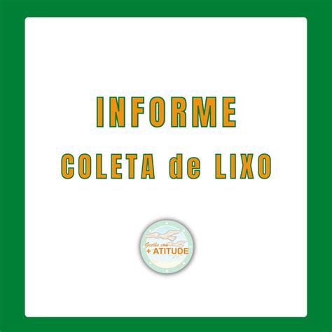 Informe Coleta De Lixo 301222 Condomínio Dos Pássaros