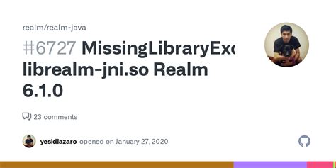 Missinglibraryexception Librealm Jniso Realm 610 · Issue 6727 · Realmrealm Java · Github