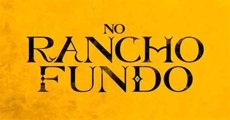 Resumo No Rancho Fundo tudo sobre o capítulo de segunda 23 de