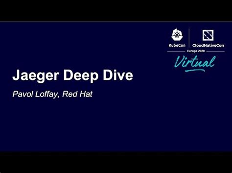 Conference Talks Talk Jaeger Deep Dive From Cncf Cloud Native