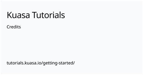 Credits Kuasa Tutorials