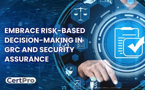 Grc And Security Assurance Embrace Risk Based Approaches