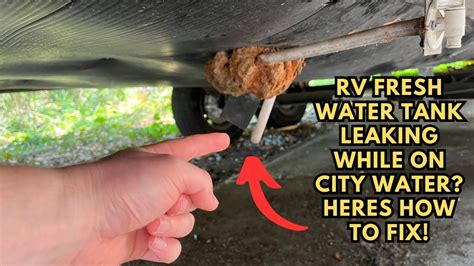 Why Is My Rv Fresh Water Tank Leaking At Pauline Dane Blog