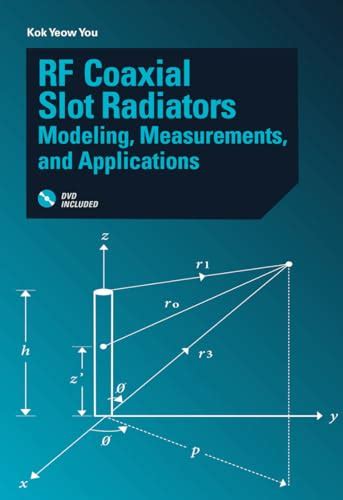 rf coaxial slot radiators modeling measurements and applications by