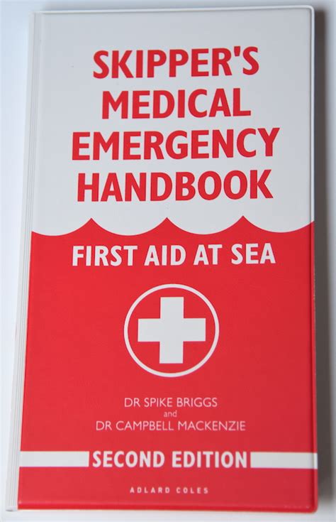 Skippers Medical Emergency Handbook By D Campbell Mackenzie And Dr