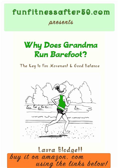 Why Does Grandma Run Barefoot