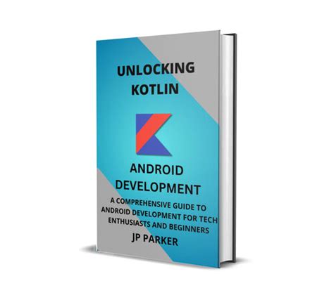 خرید و دانلود نسخه کامل کتاب unlocking kotlin a comprehensive guide to
