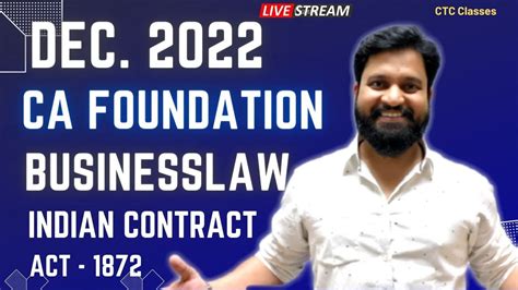 Indian Contract Act 1872 CA Foundation Dec 2022 I CTC Classes YouTube