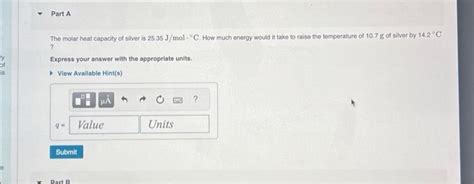 Solved The Molar Heat Capacity Of Silver Is J Mol C Chegg