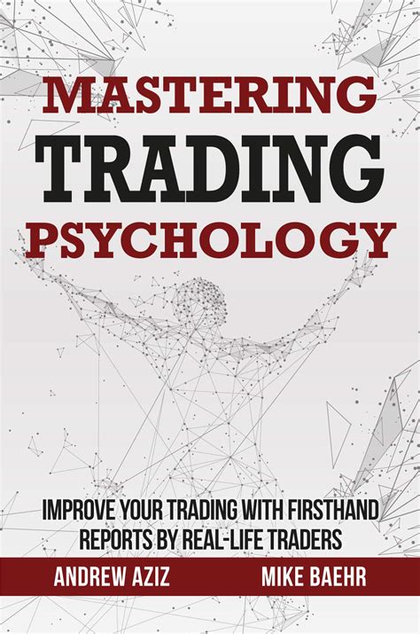 Mastering Trading Psychology By Andrew Aziz Goodreads