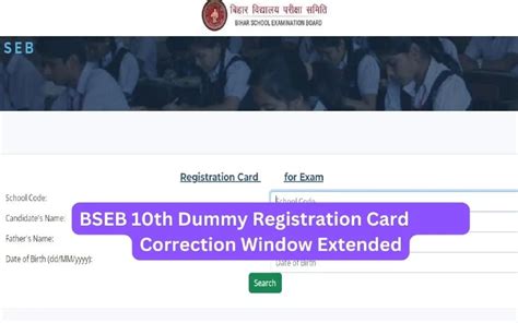 Correction Date Extended For Bseb 10th Second Dummy Registration Card