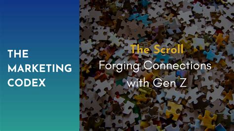 The Scroll Forging Connections With Gen Z