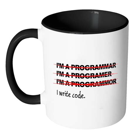 funny programmer coder mug i write code white 11oz accent coffee mugs