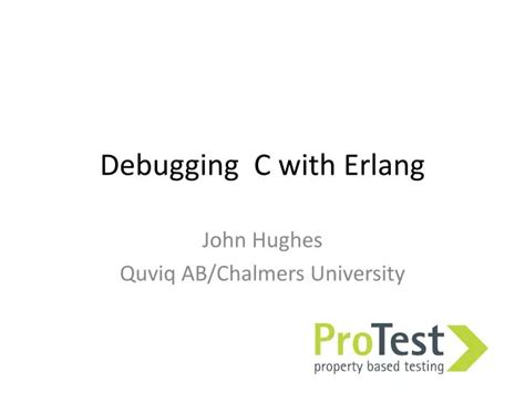 Ppt Debugging C With Erlang Powerpoint Presentation Free Download
