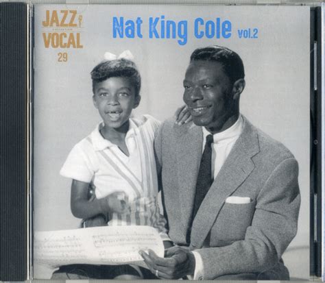 Nat King Cole Jazz 100年 Part3 Jazz Vocal Collection 29 Nat King Cole