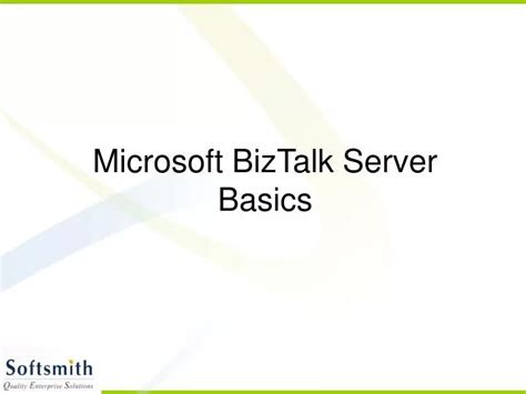 ppt microsoft biztalk server basics powerpoint presentation free