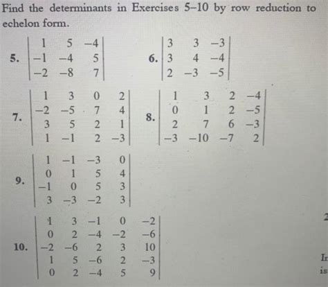 Solved Find The Determinants In Exercises By Row Chegg