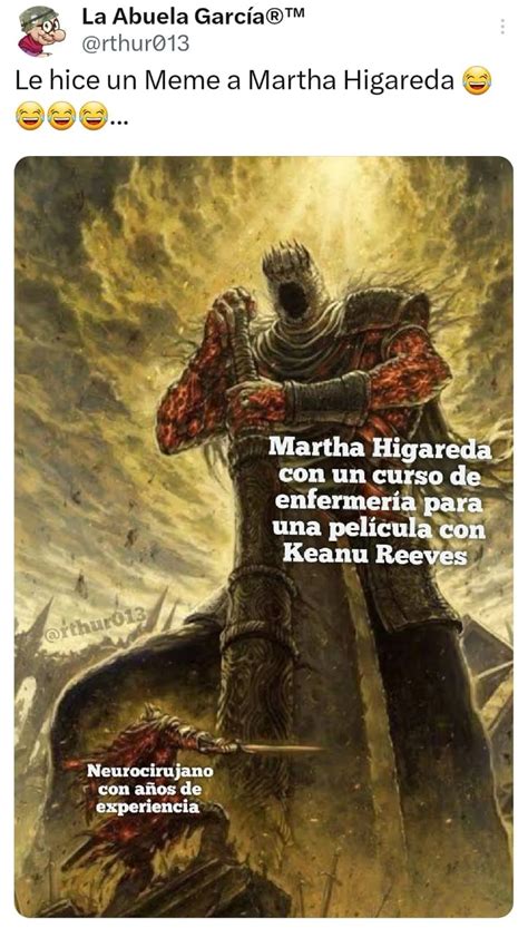 Los Mejores Memes Que Dejó Martha Higareda Y Sus Supuestas Mentiras