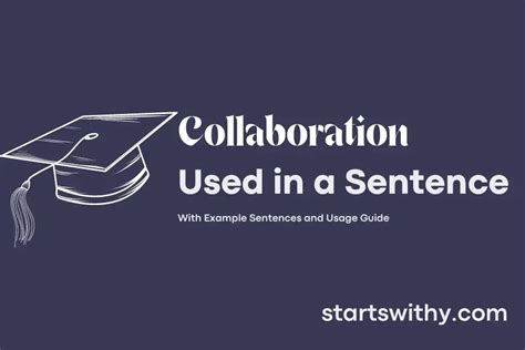 COLLABORATION In A Sentence Examples 21 Ways To Use Collaboration