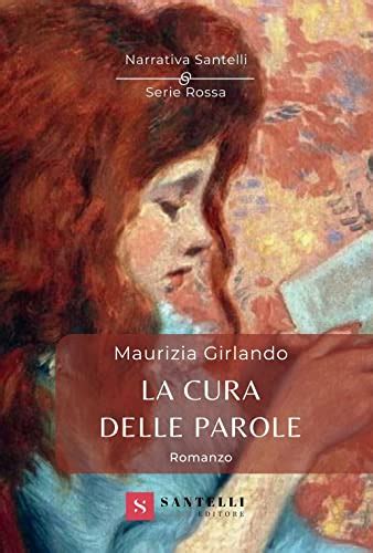 La Cura Delle Parole Di Maurizia Girlando Babelezon