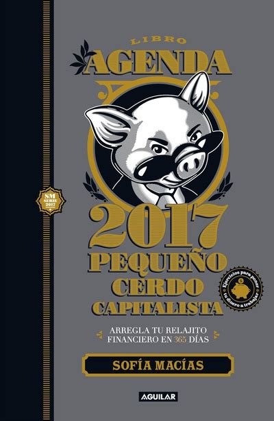 Libro Agenda Pequeño Cerdo Capitalista 2017 Libro Amalearning