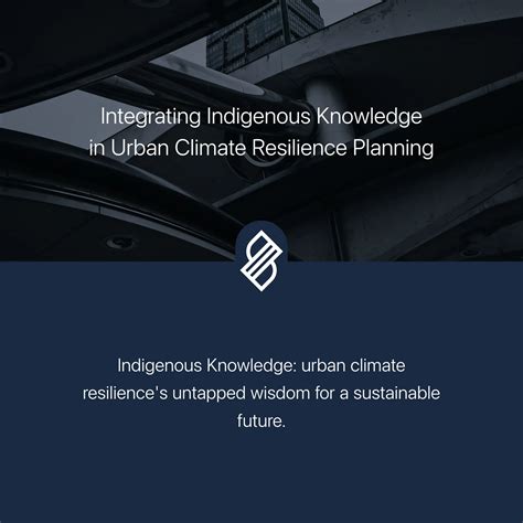 Integrating Indigenous Knowledge In Urban Climate Resilience Planning → Scenario