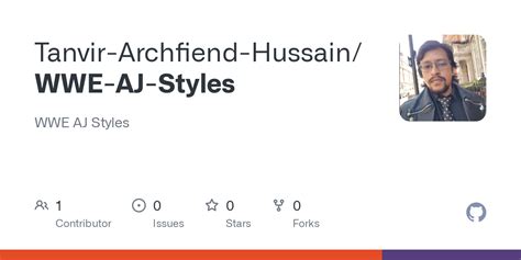 GitHub Tanvir Archfiend Hussain WWE AJ Styles WWE AJ Styles